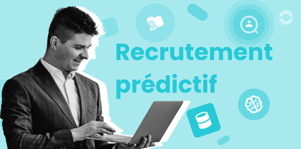 Recrutement Prédictif : Qu'est-ce Que C'est ? Quels Sont Ses Avantages ...